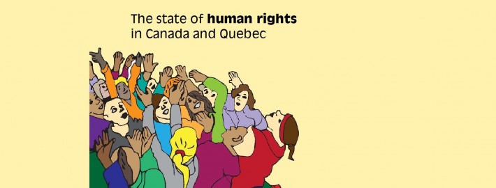 The state of human rights in Canada and Quebec - Project Genesis